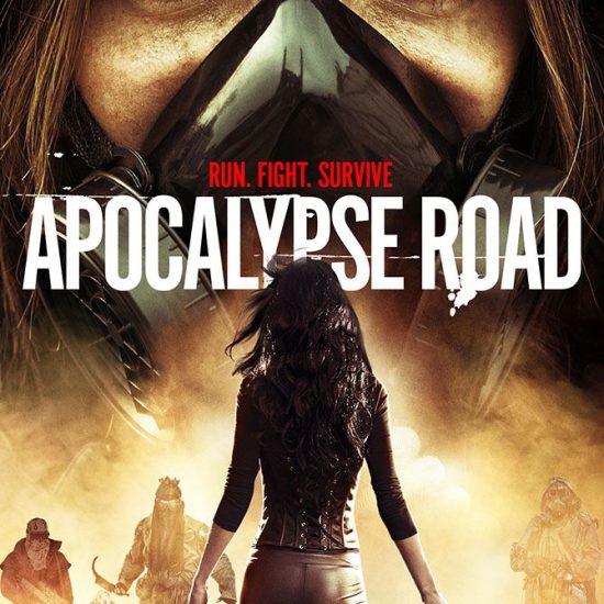 Katie Kohler Fights to Survive in Apocalypse Road Trailer, Poster and ...