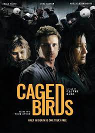 Caged Birds Movie Review